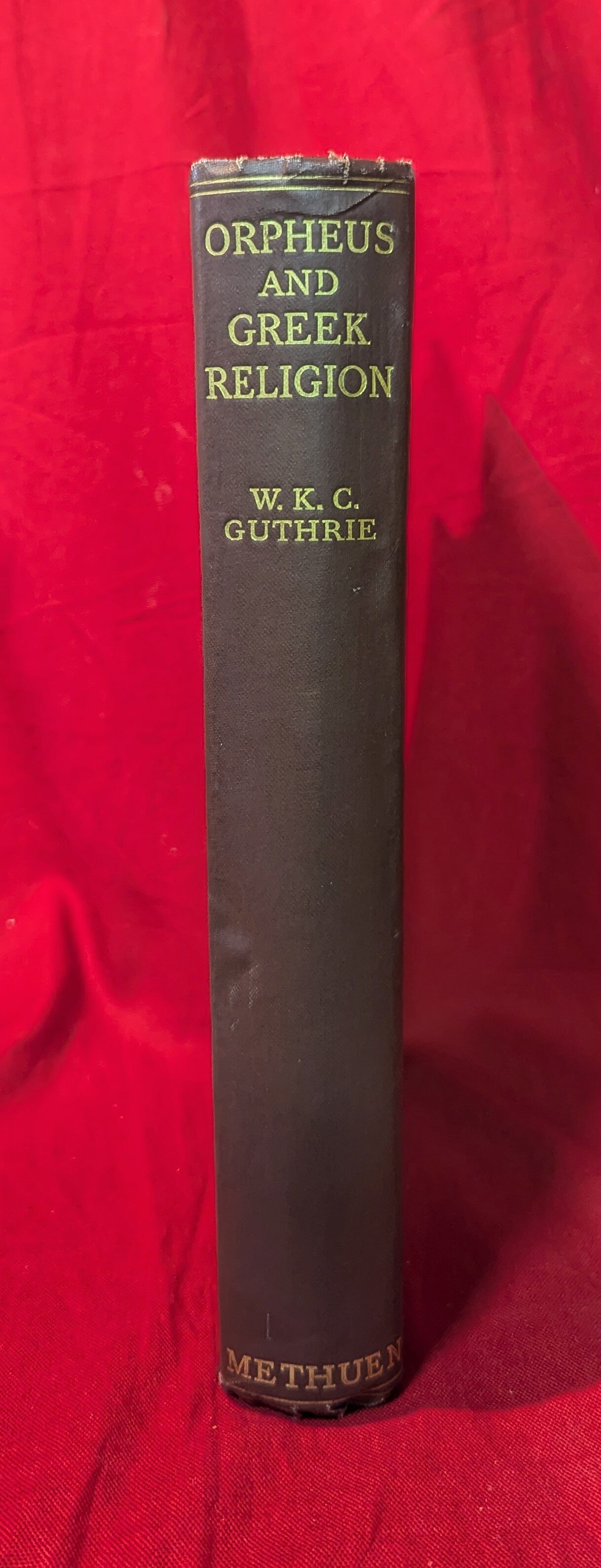 William Keith Guthrie Orpheus and Greek Religion: A Study of the Orphic ...