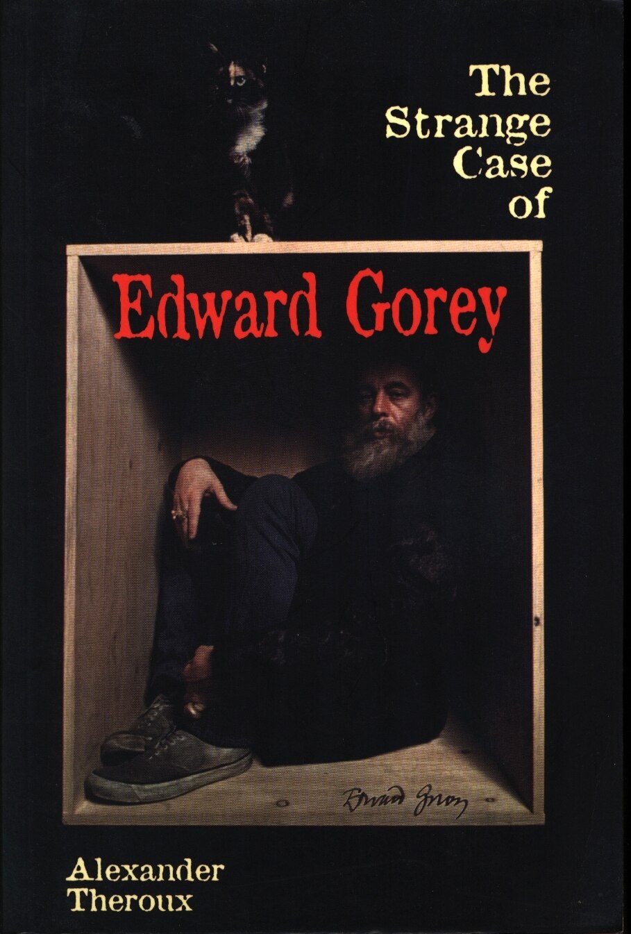 Alexander Theroux The Strange Case of Edward Gorey | まんだらけ Mandarake
