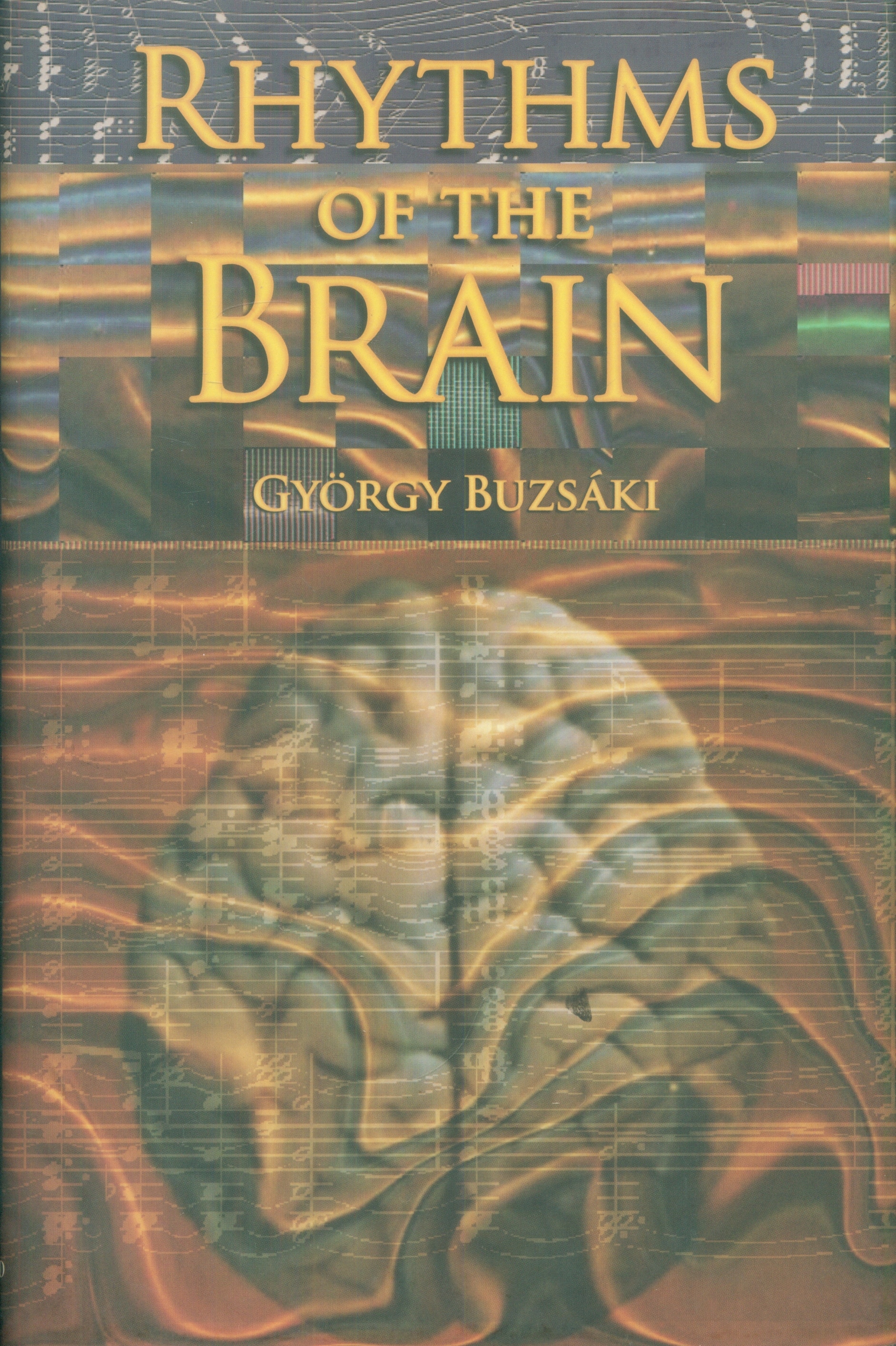 Gyorgy Buzsaki Rhythms of the Brain | まんだらけ Mandarake