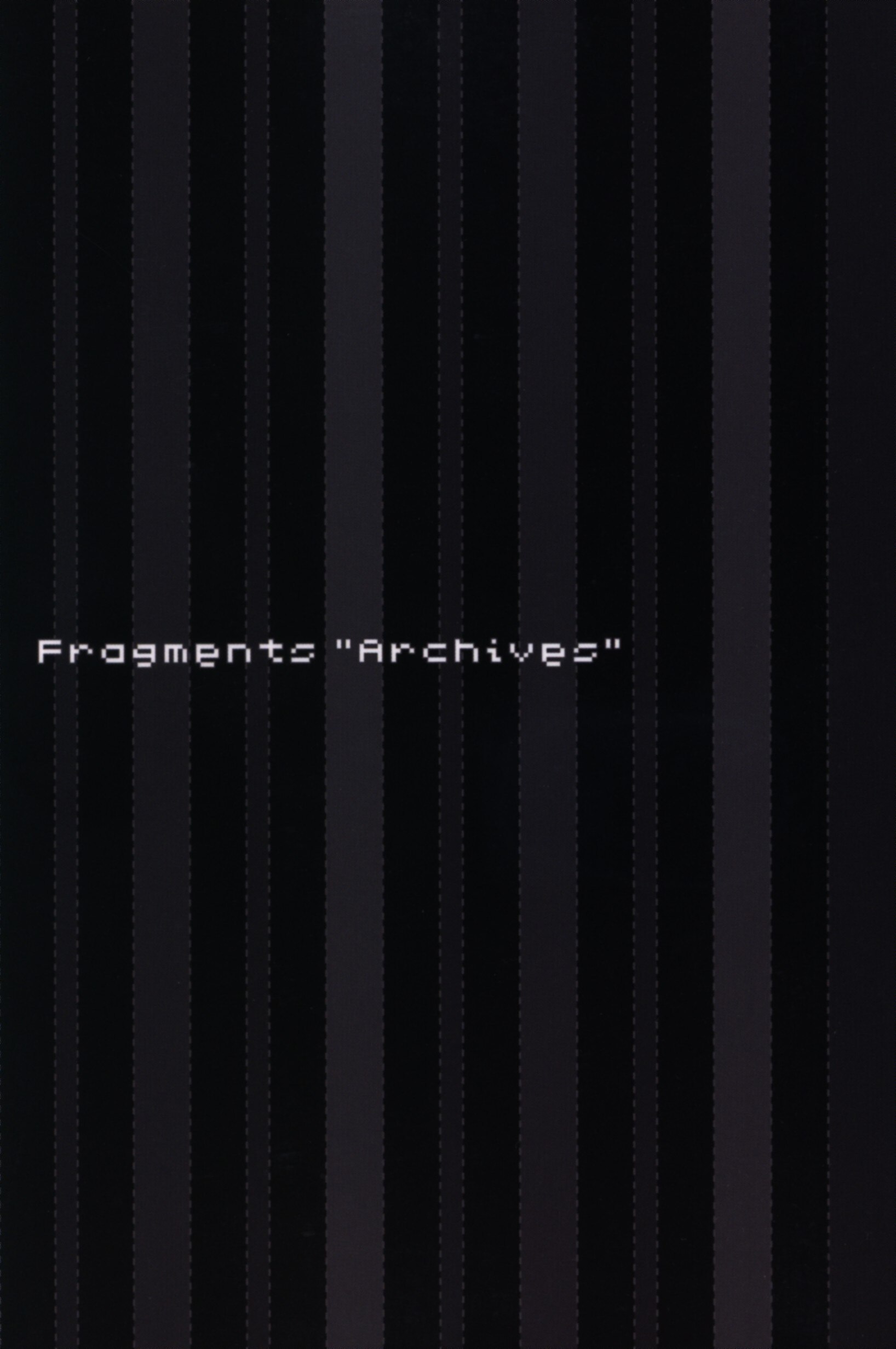 Fragment (柊平ハルモ) Fragments “Archives" *再録 | まんだらけ Mandarake
